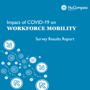COVID-19 Survey on Workforce Mobility | NuCompass Mobility